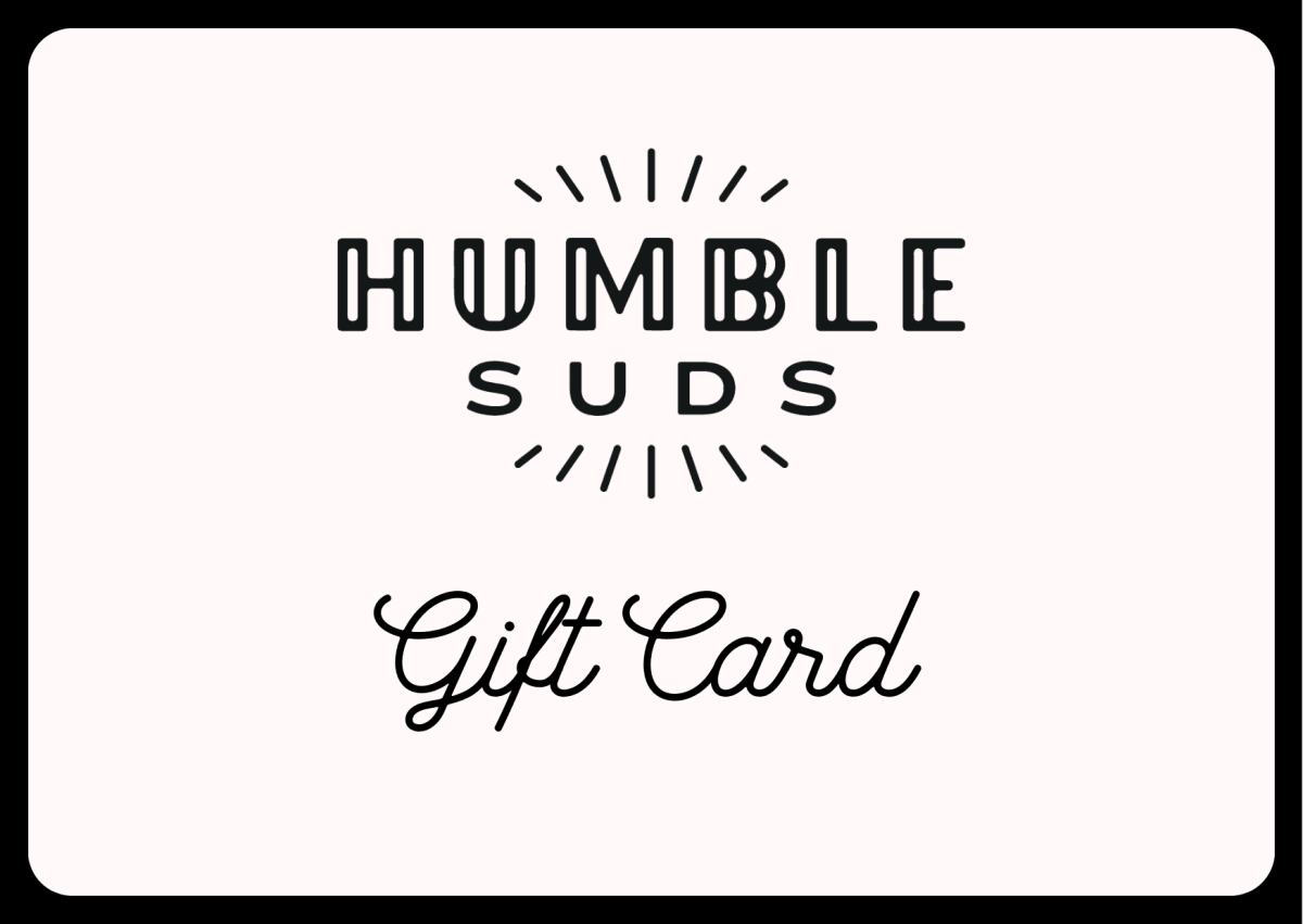 Humble Suds Gift Card